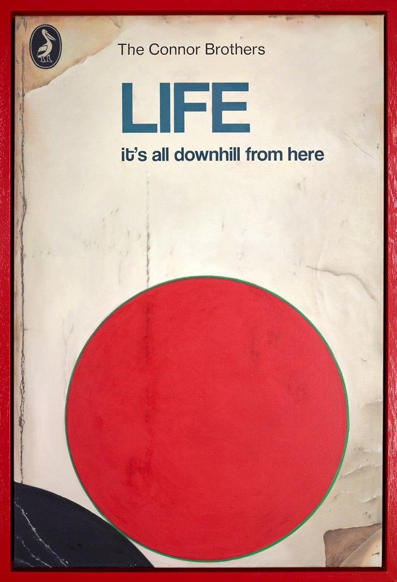 Life: It's All Downhill From Here | The Connor Brothers – Clarendon ...