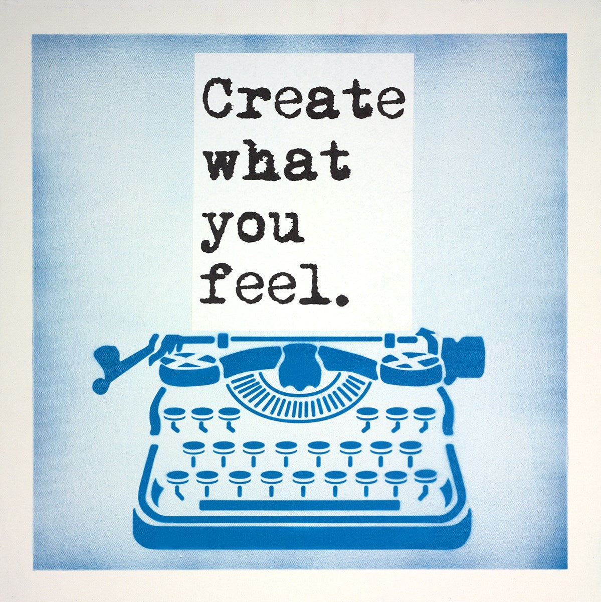 Create What You Feel | WRDSMTH - Clarendon Fine Art